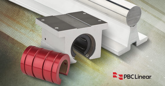 New PBC Linear Shafts, Bearings, and Shaft Supports